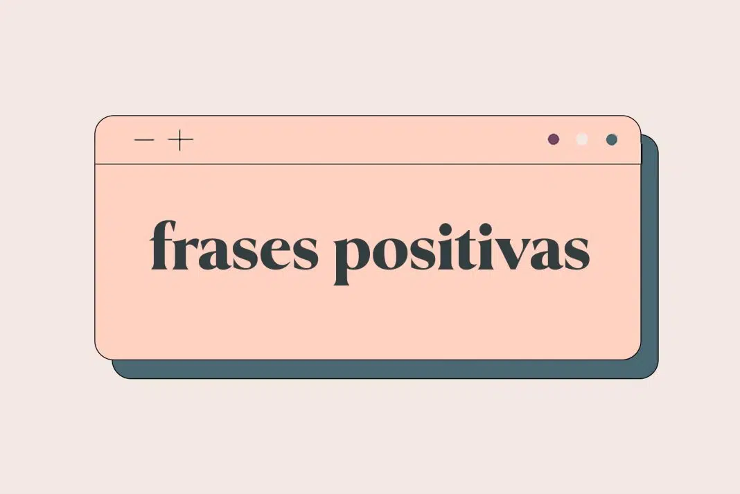 30 frases positivas cortas para tener una mente optimista