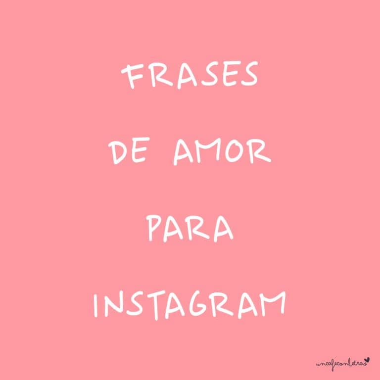 120 Mejores Frases Cortas Para Instagram