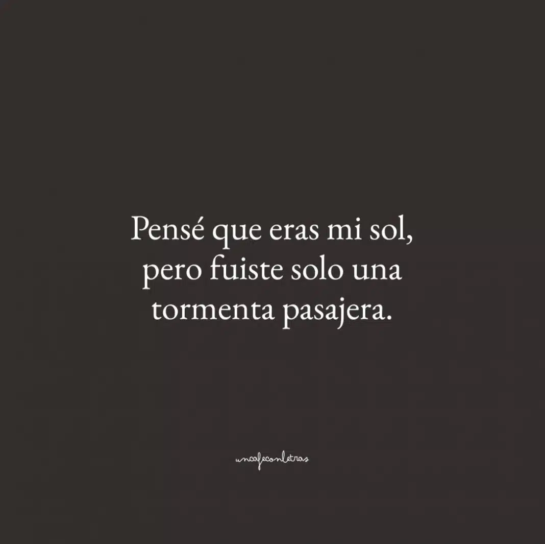 100 frases de desamor para expresar tus sentimientos